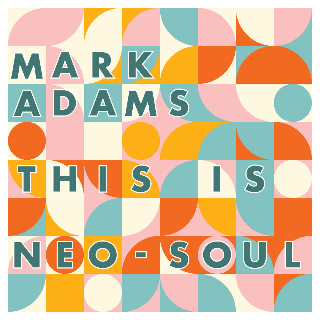 Mark Adams This Is Neo-Soul - Vinyl| Vinylpeoplerecords